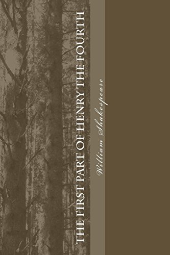 The First Part of Henry the Fourth by William Shakespeare | Goodreads