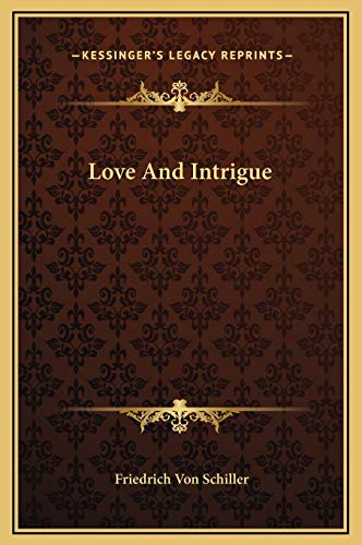 Love And Intrigue by Friedrich Schiller | Goodreads