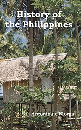 History of the Philippine Islands, (from Their Discovery by Magellan in ...