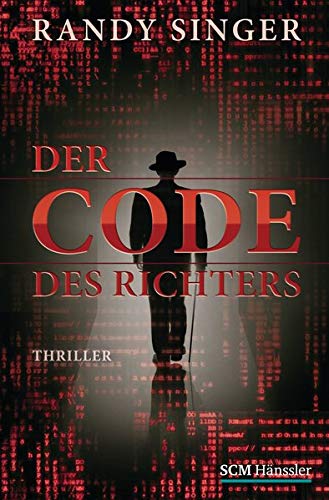 Der Code des Richters by Randy Singer | Goodreads