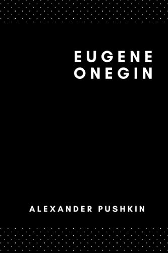 Eugene Onegin: The Ultimate Book Club Edition by Alexander Pushkin ...