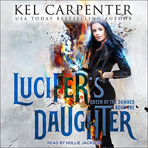 Lucifer's Daughter by Kel Carpenter | Goodreads
