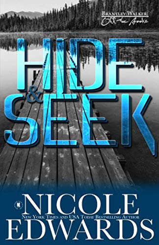 Hide & Seek (Brantley Walker: Off the Books) by Nicole Edwards | Goodreads