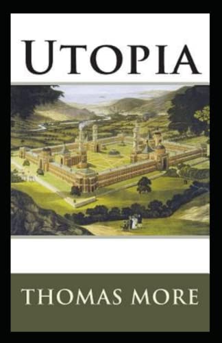 Thomas More:Utopia-Original Edition(Annotated) by Thomas More | Goodreads
