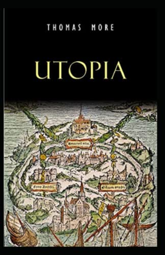 Thomas More:Utopia-Original Edition(Annotated) by Thomas More | Goodreads