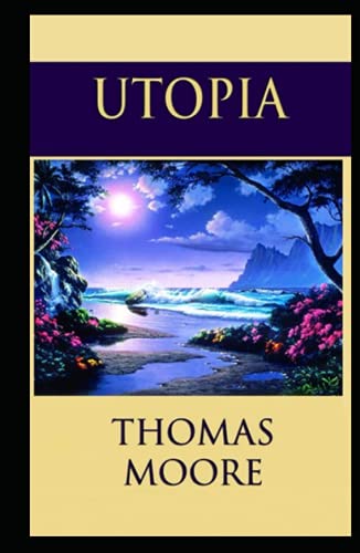 Thomas More:Utopia-Original Edition(Annotated) by Thomas More | Goodreads