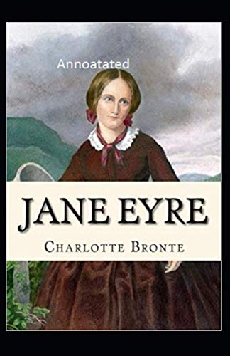 Jane Eyre Annotated by Charlotte Brontë | Goodreads