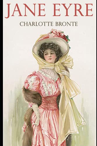 Jane Eyre (Annotated): Romantic Fiction Novel by Charlotte Brontë ...