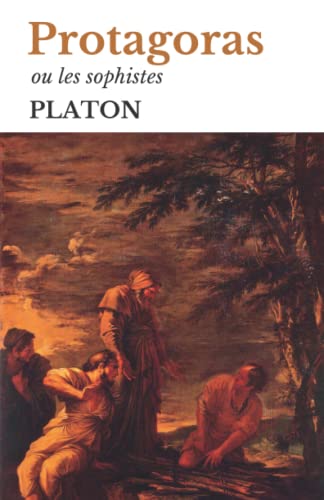 Protagoras (Platon): édition intégrale annotée by Platón | Goodreads