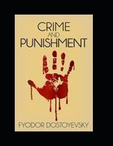 Crime and Punishment: annotated by Fyodor Dostoevsky | Goodreads