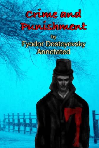 Crime and Punishment: Annotated by Fyodor Dostoevsky | Goodreads