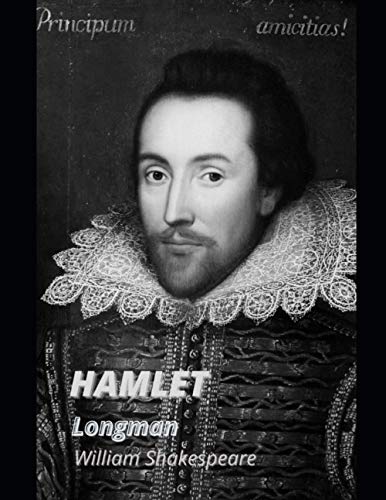 Hamlet by William Shakespeare: Longman Edition by William Shakespeare ...