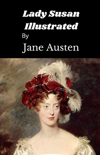 Lady Susan (Illustrated) by Jane Austen | Goodreads