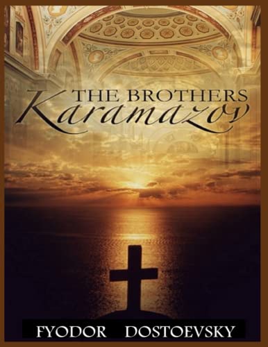 The Brothers Karamazov : illustrated edition by Fyodor Dostoevsky ...