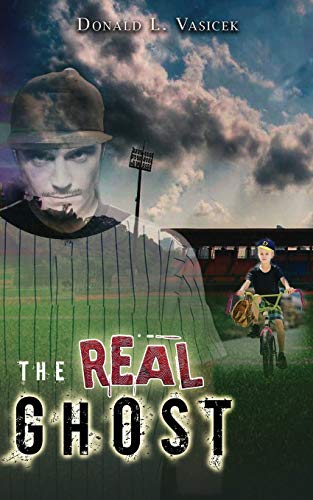 The Real Ghost by Donald L. Vasicek | Goodreads