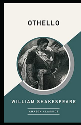 Othello by William Shakespeare (Illustrated) by William Shakespeare ...