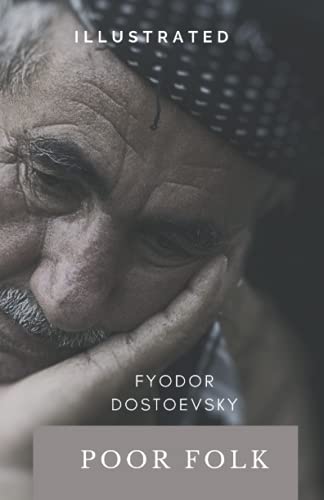 Poor Folk Illustrated by Fyodor Dostoevsky | Goodreads