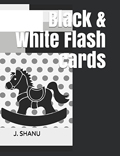 Black and White Flash cards: Improve eye site and photographic memory ...