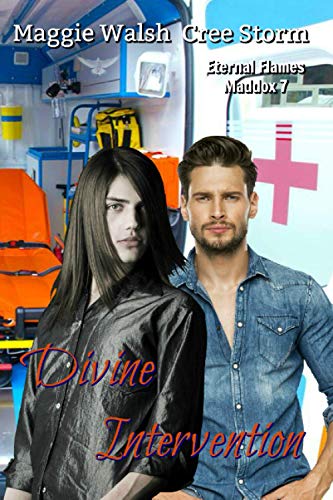 Divine Intervention (Eternal Flames Maddox) by Cree Storm | Goodreads