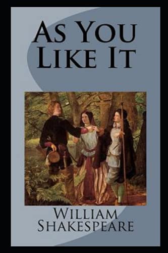 As You Like It by William Shakespeare annotated edition by William ...