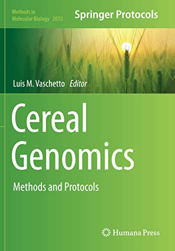 Cereal Genomics: Methods and Protocols by Luis Vaschetto | Goodreads