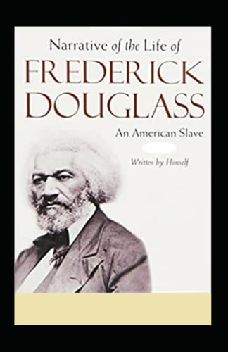 Narrative of the Life of Frederick Douglass: The Original 1845 Edition ...