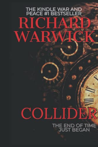 Collider by Richard Warwick | Goodreads