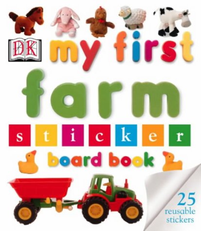 My First Farm Sticker Board Book by Unknown | Goodreads