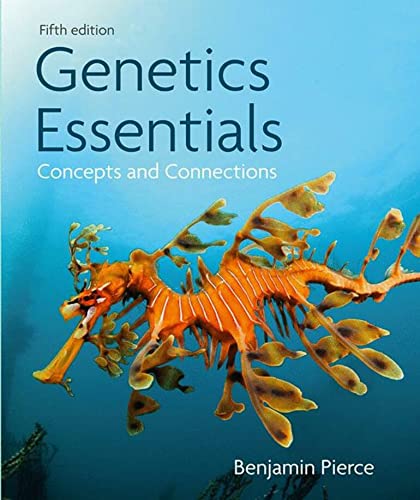 Genetics Essentials by Benjamin A. Pierce | Goodreads
