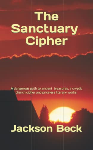 The Sanctuary Cipher by Jackson Beck | Goodreads