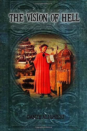 The vision of hell: illustrated by Dante Alighieri | Goodreads