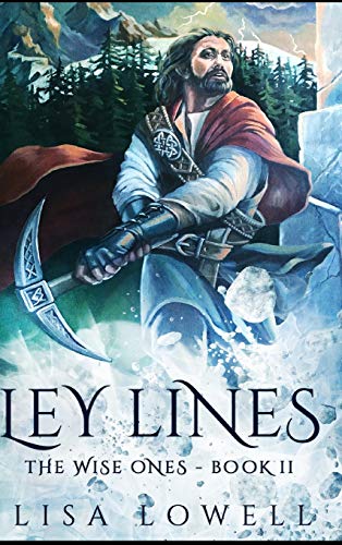 Ley Lines by Lisa Lowell | Goodreads
