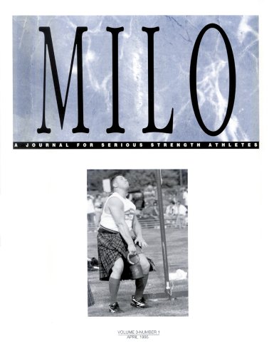 MILO: A Journal for Serious Strength Athletes, Vol. 3, No. 1 by ...