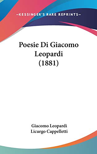 Poesie Di Giacomo Leopardi (1881) by Giacomo Leopardi | Goodreads