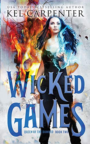 Wicked Games by Kel Carpenter | Goodreads
