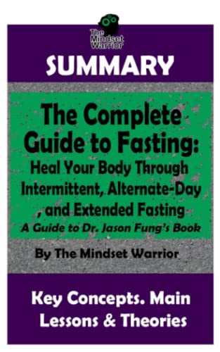 SUMMARY: The Complete Guide to Fasting: Heal Your Body Through ...