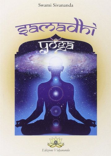 Samadhi yoga by Swami. Sivananda | Goodreads