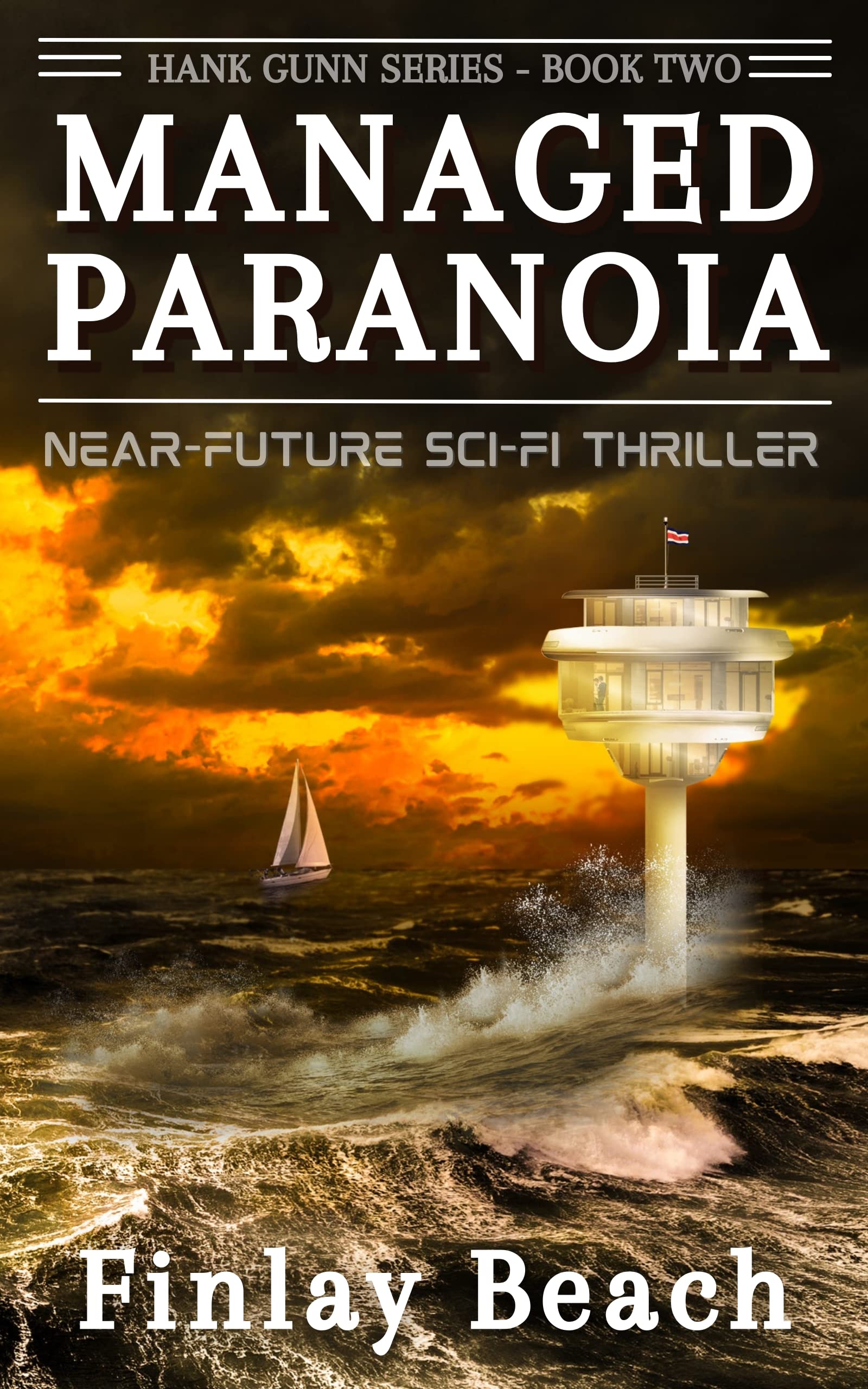 Managed Paranoia - Book Two: Near-Future Sci-Fi Thriller by Finlay ...