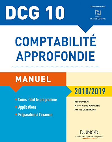 DCG 10 - Comptabilité approfondie - 9e éd. - Manuel - 2018/2019: Manuel ...