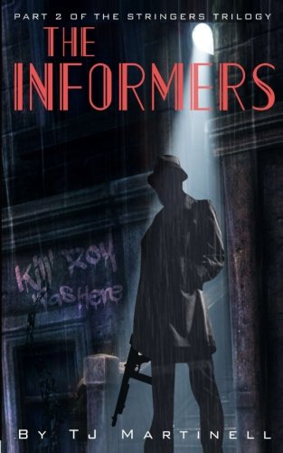 The Informers (The Stringers) by T.J. Martinell | Goodreads