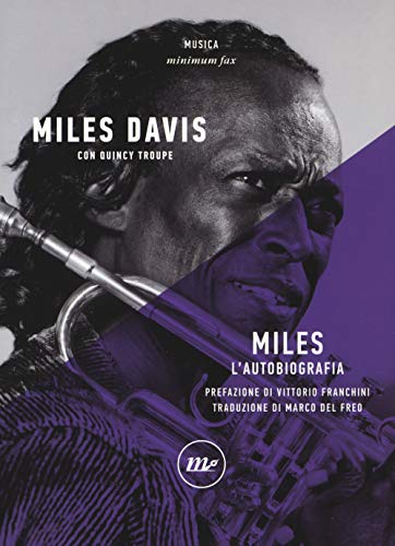 Miles. L'autobiografia by Miles Davis | Goodreads