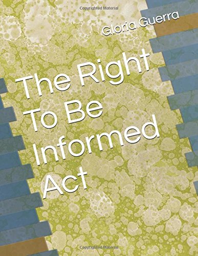 The Right To Be Informed Act (1) by Gloria Guerra | Goodreads
