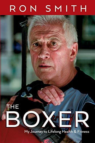 The Boxer by Ron Smith | Goodreads