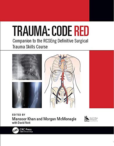 TRAUMA CODE RED COMPANION TO THE RCSENG DEFINITIVE SURGICAL TRAUMA ...