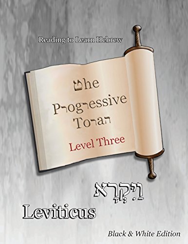 The Progressive Torah: Level Three Leviticus: Black & White Edition by ...