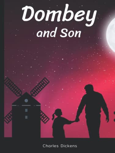 Dombey and Son: With original illustrations by Charles Dickens | Goodreads