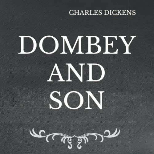 Dombey and Son: Square Sized Edition by Charles Dickens | Goodreads