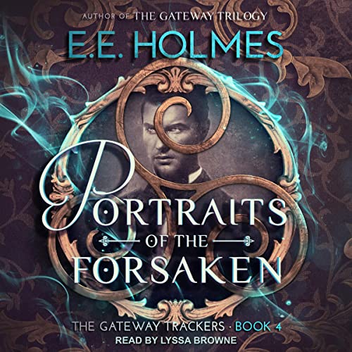 Portraits of the Forsaken by E.E. Holmes | Goodreads