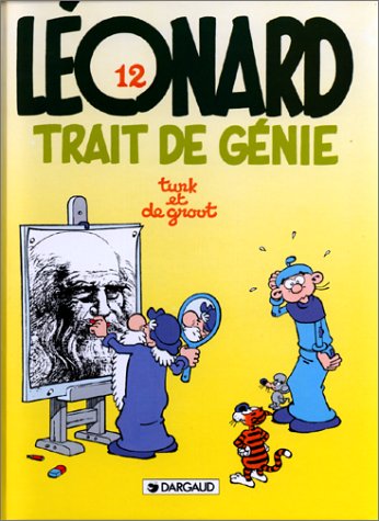 TRAIT DE GENIE (LEONARD ANCIENNE EDITION, 12) by Bob de Groot | Goodreads
