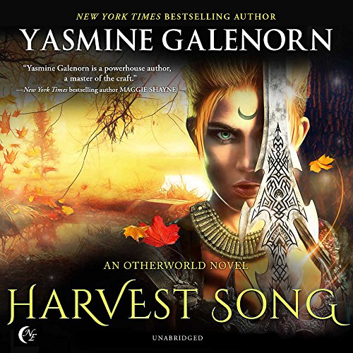 Harvest Song (Otherworld Series, Book 20) by Yasmine Galenorn | Goodreads